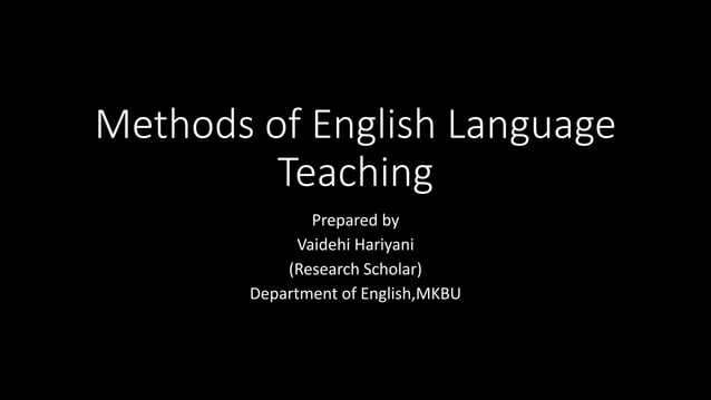 Methods and Approaches of ELT | PPTX