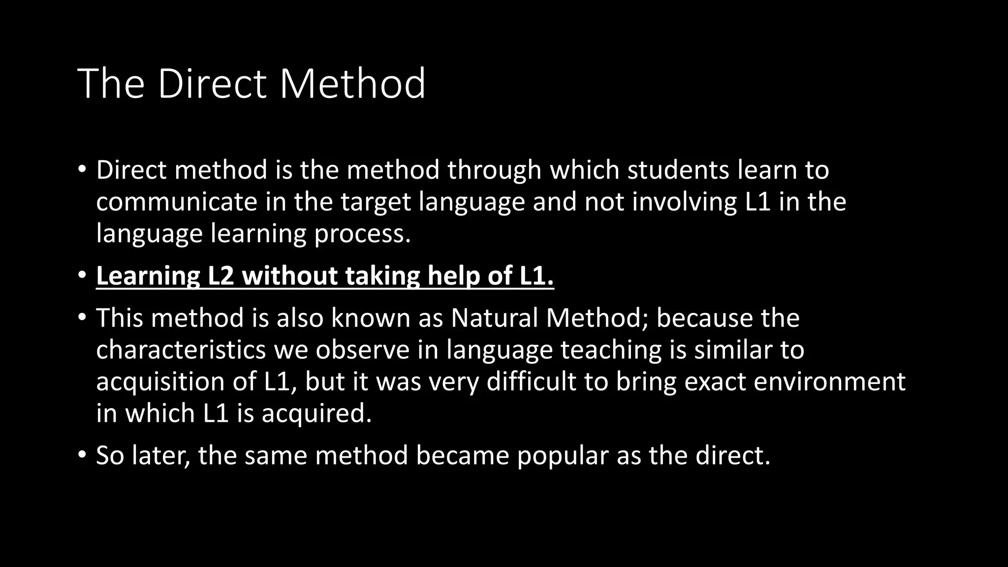 The Grammar Translation Method, The Direct Method and The Audio Lingual ...