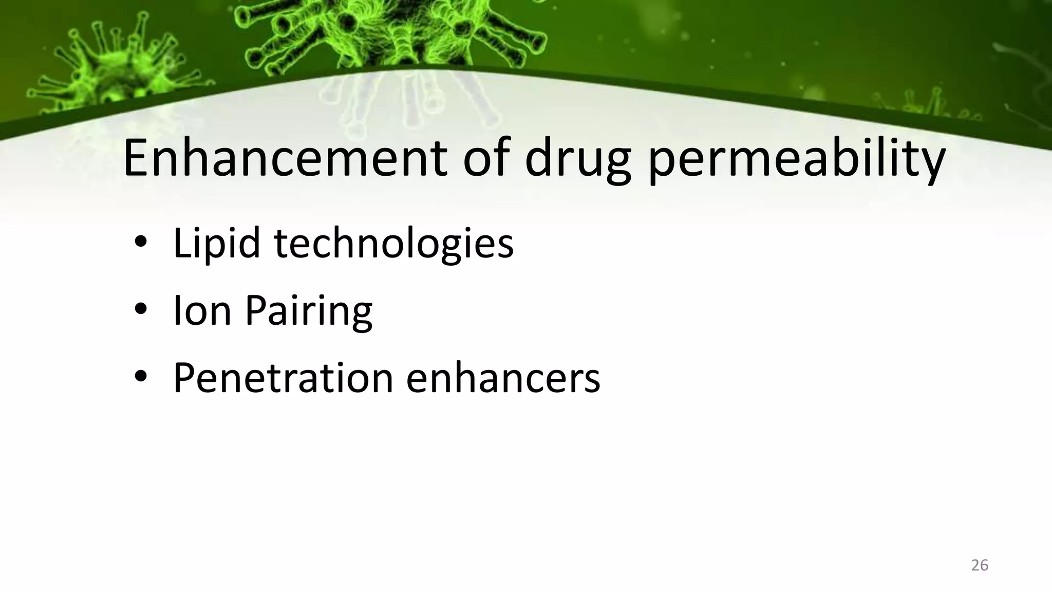 Methods of enhancing bioavailability of drugs | PPTX