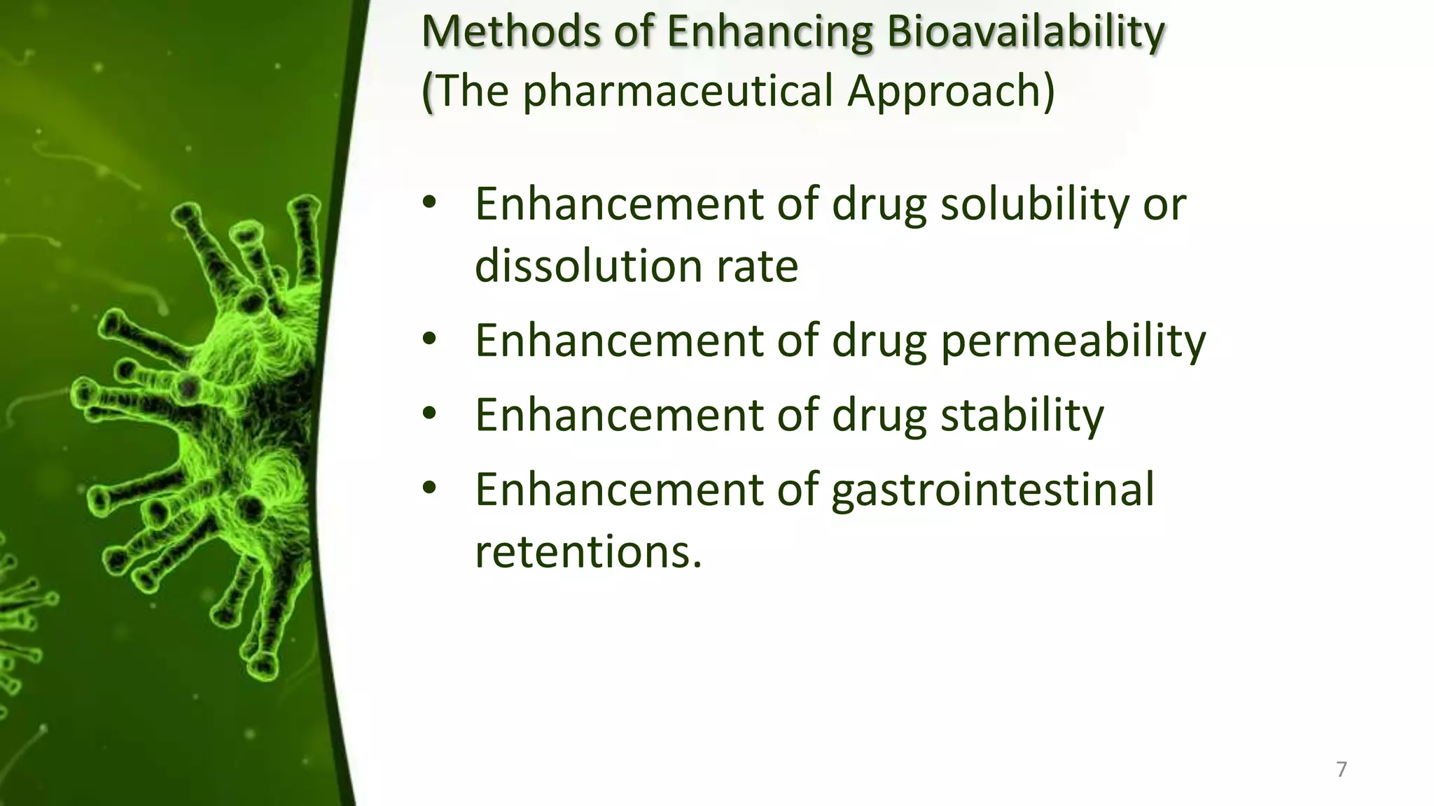 Methods of enhancing bioavailability of drugs | PPTX
