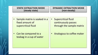 CONVENTIONAL AND MODERN METHODS OF EXTRACTION.pptx