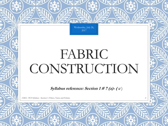 Methods of Fabric Construction | PPTX
