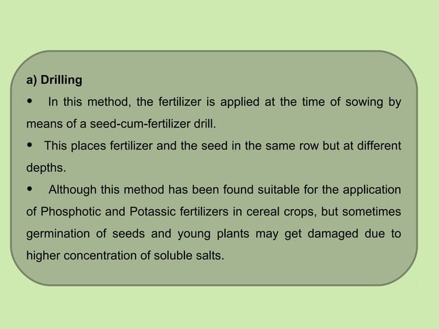 Methods of fertilizer application | PPT | Agriculture | Industries
