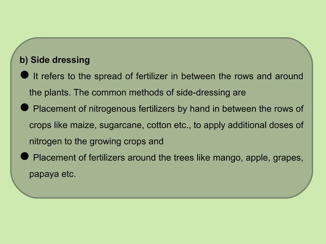 Methods of fertilizer application | PPT | Agriculture | Industries
