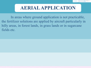 METHODS OF FERTLIZERS APPLICATION.pptx