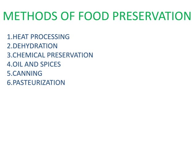 Methods of food preservation | PPTX | Chemistry | Science