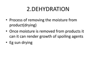 Methods of food preservation | PPTX