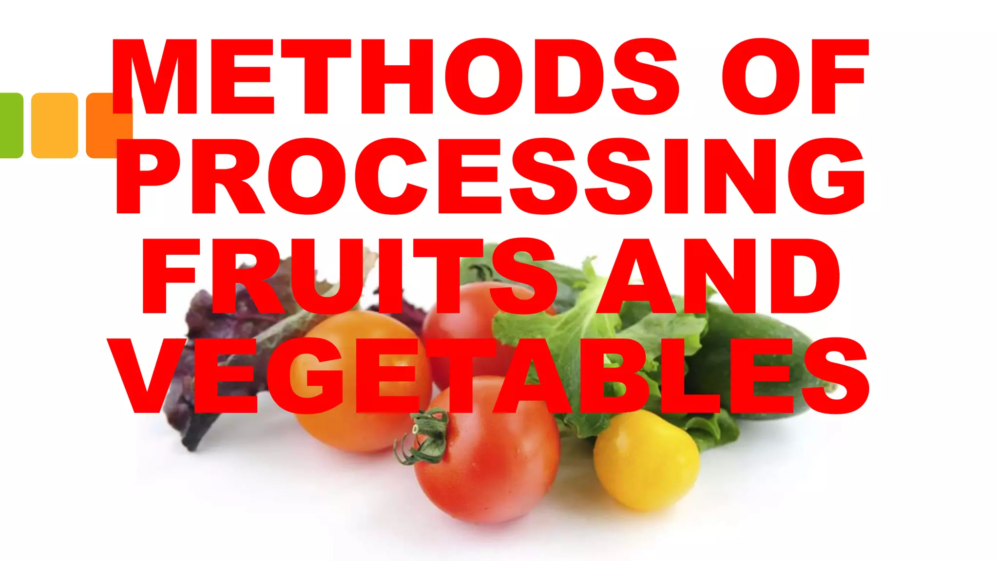 METHODS OF FOOD PRESERVATION.pptx