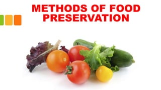 METHODS OF FOOD PRESERVATION.pptx