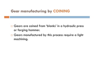 Methods of gear manufacturing | PDF