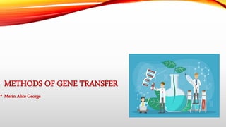 Methods of gene transfer | PPTX