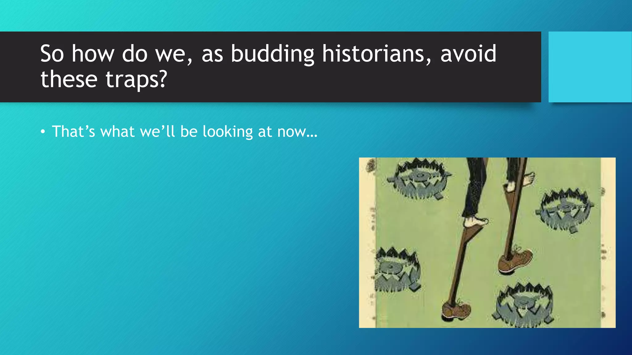 Methods of Historical Inquiry | PPTX