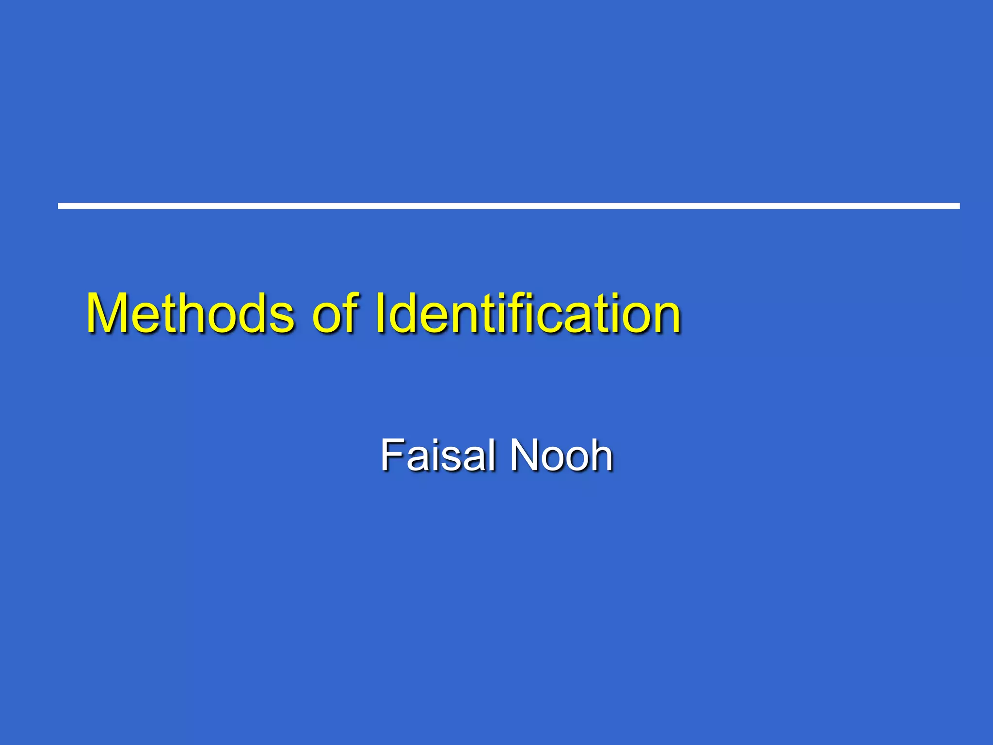 Methods of identification | PPTX