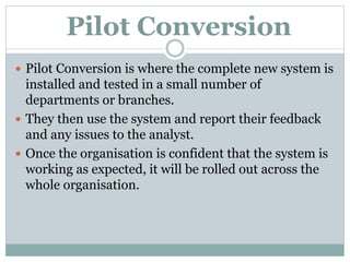 A2 ICT Methods of Installation and Conversion | PPTX