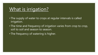 Methods of irrigation | PPTX