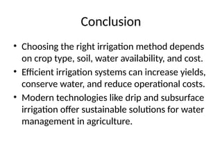 Methods of Irrigation fro agronomic and horticultural crops | PPTX
