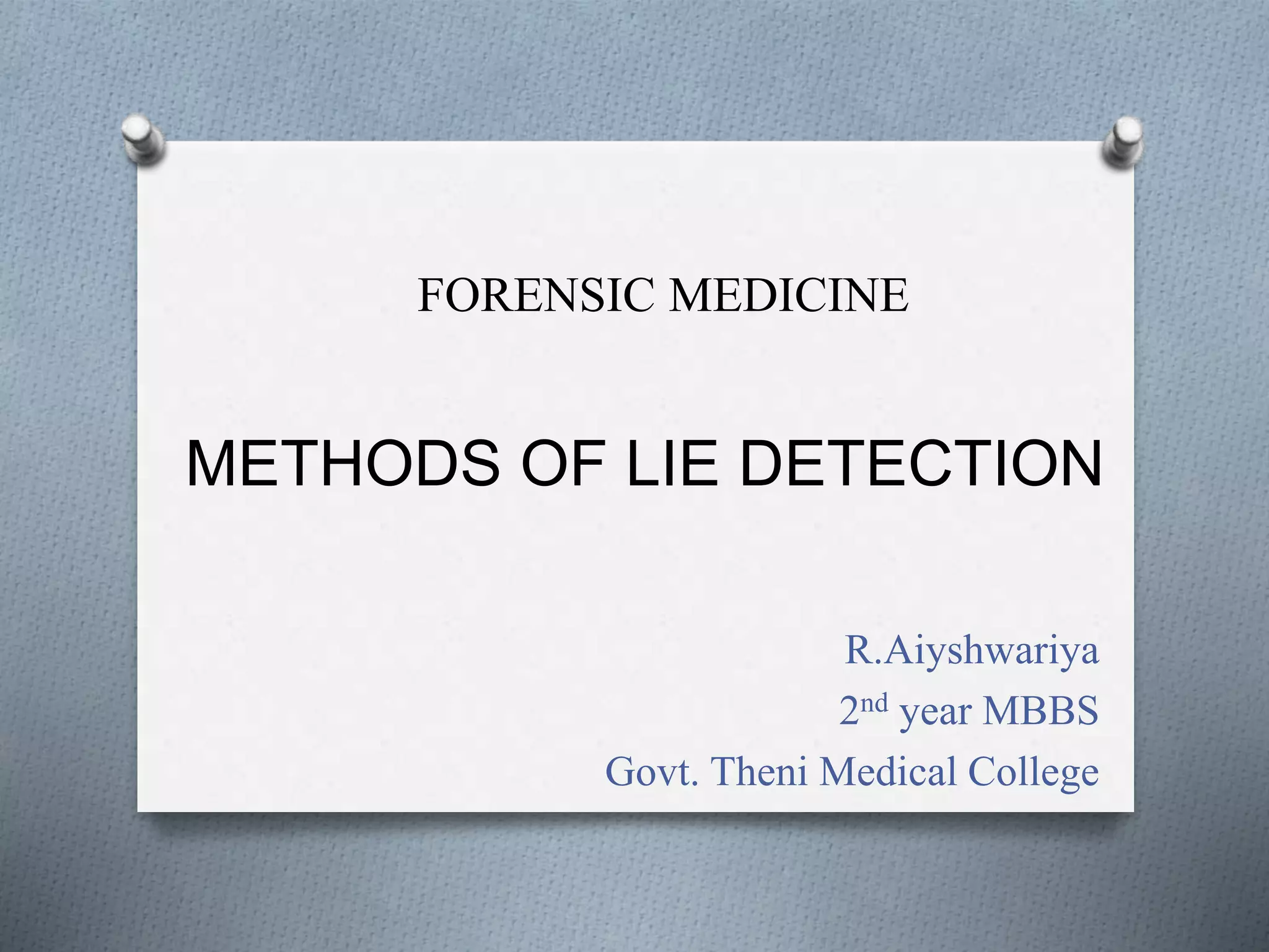 Methods of lie detection | PPTX