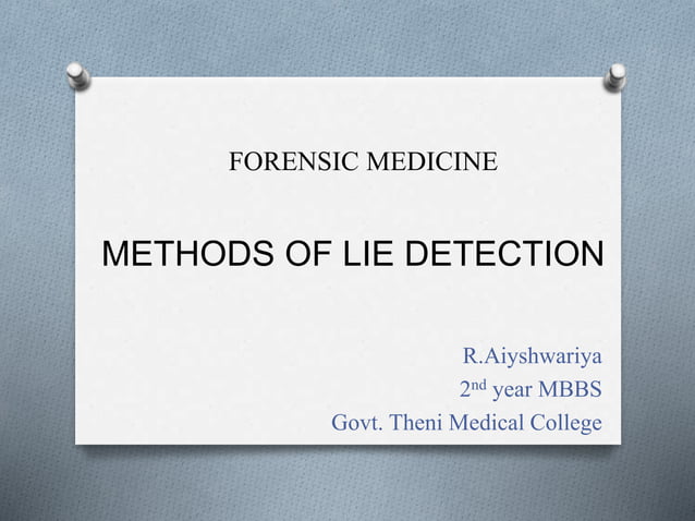 Methods of lie detection | PPTX | Medical Health