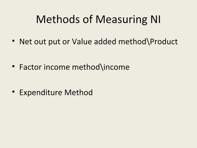 Methods of measuring National Income | PPT