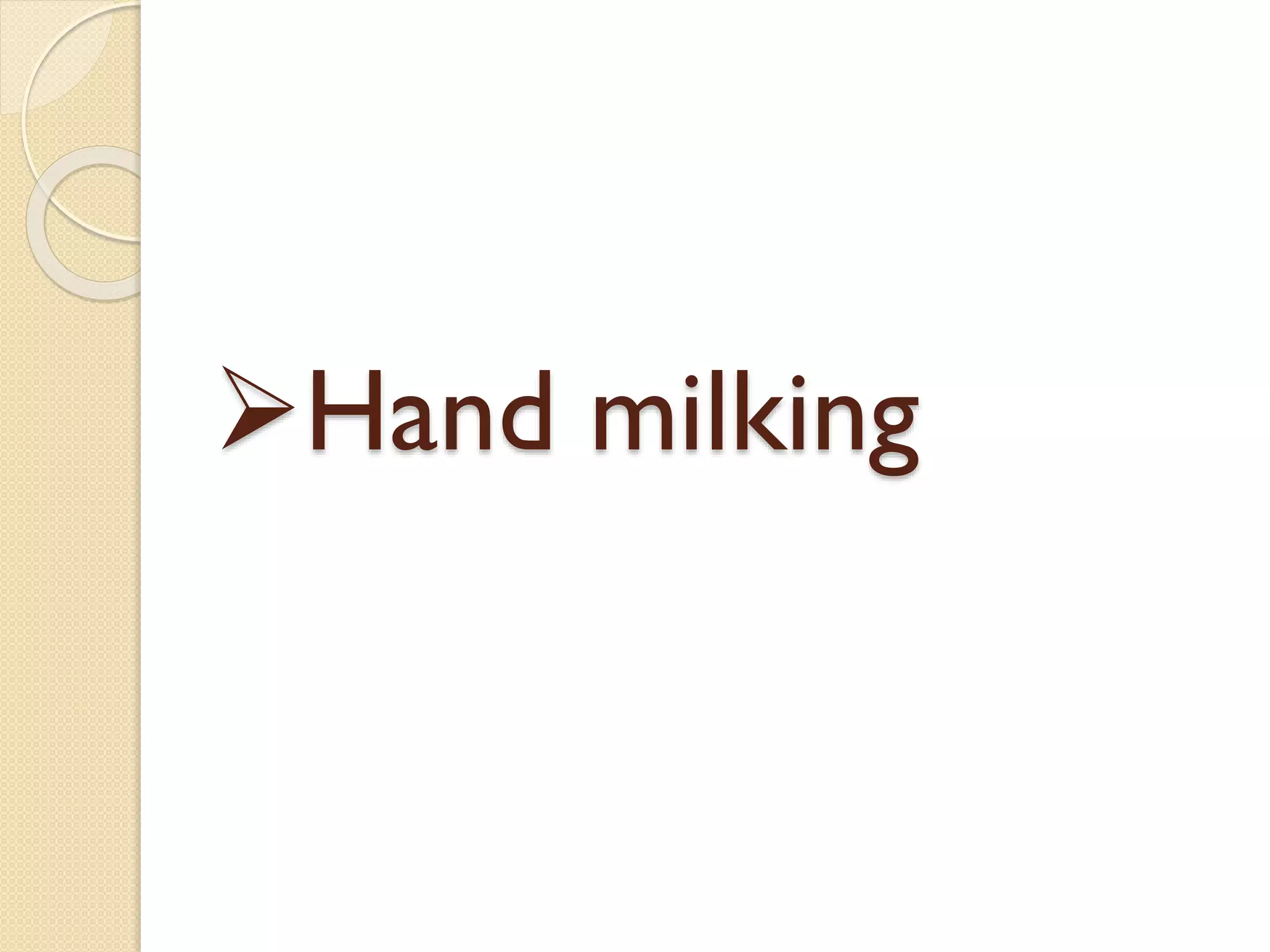 Methods of milking | PPTX