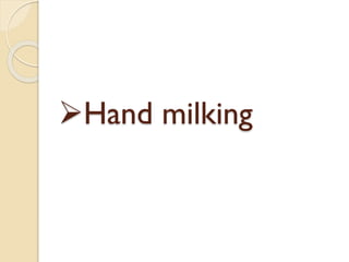 Methods of milking | PPTX