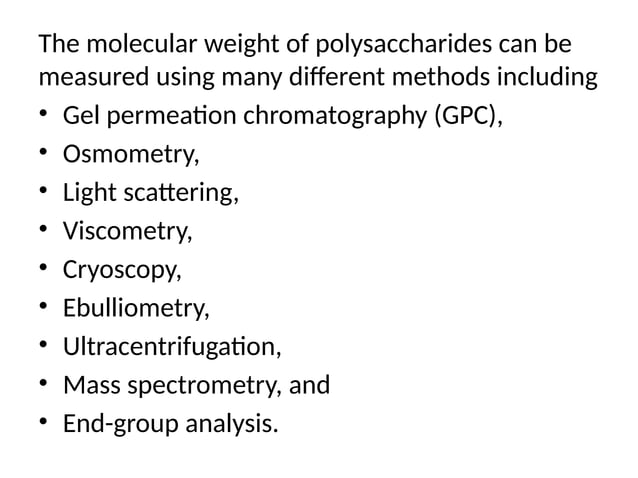 Methods of Molecular Weight Determination of Polysaccharides.pptx
