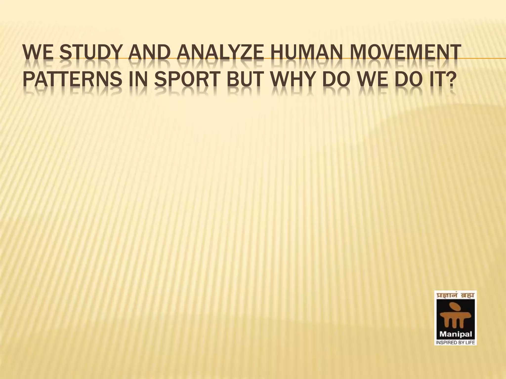 Methods of movements analysis | PPTX