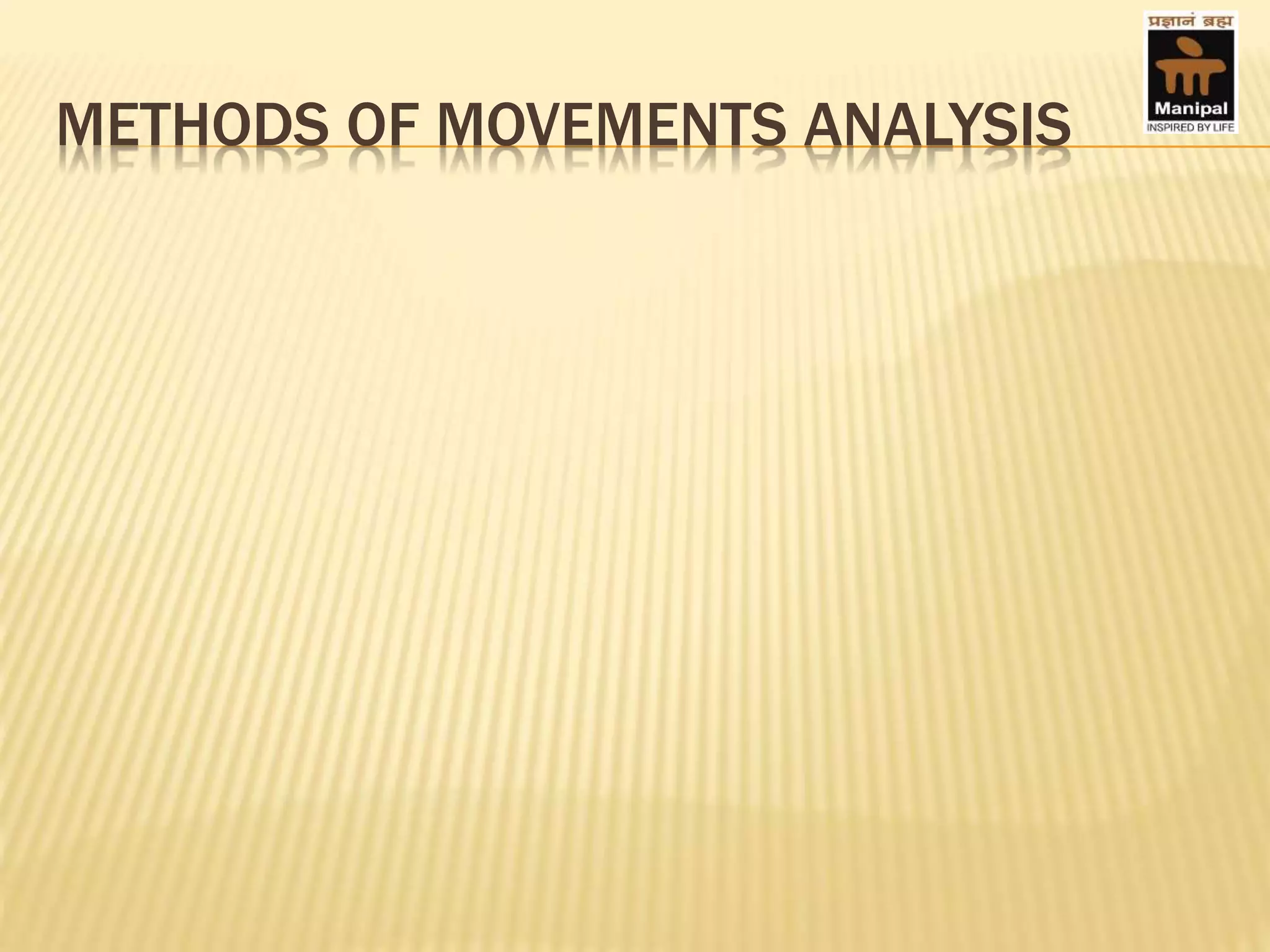 Methods of movements analysis | PPTX