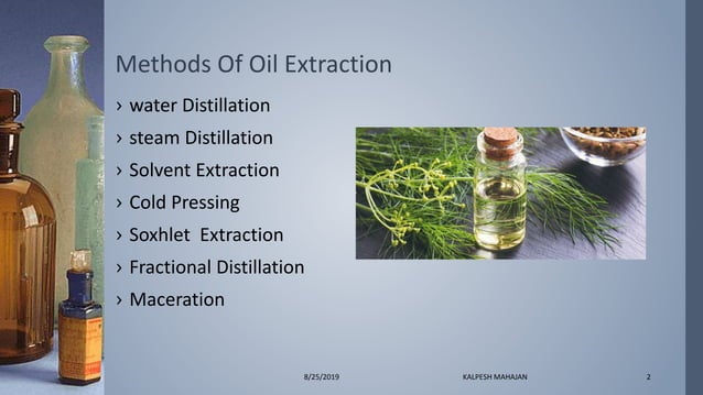 Methods Of Oil Extraction Pptx