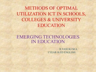 Methods of optimal utilizationg ICT in schools | PPTX | Education
