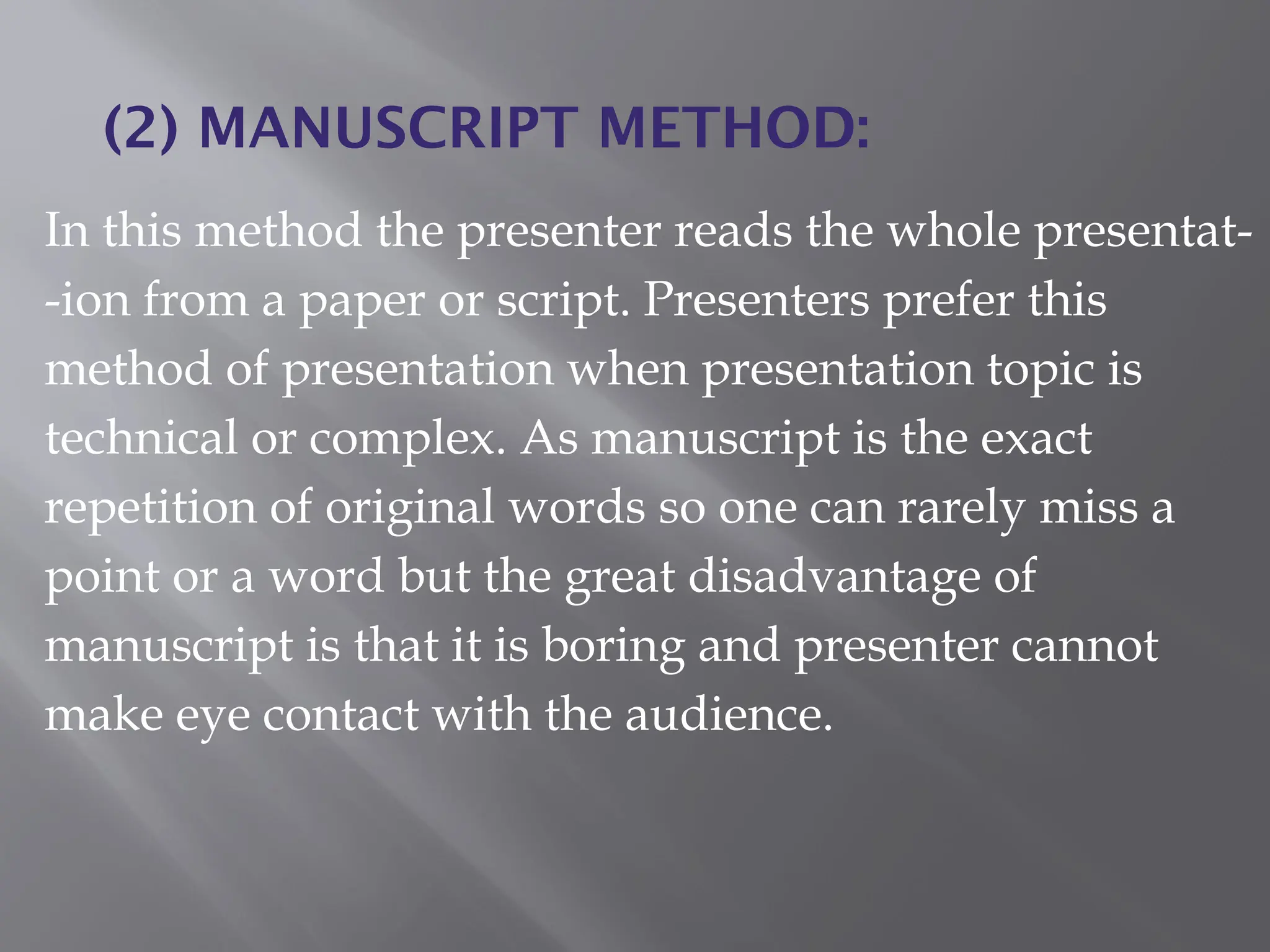 Methods of Oral Presentation: A comprehensive analysis | PPTX
