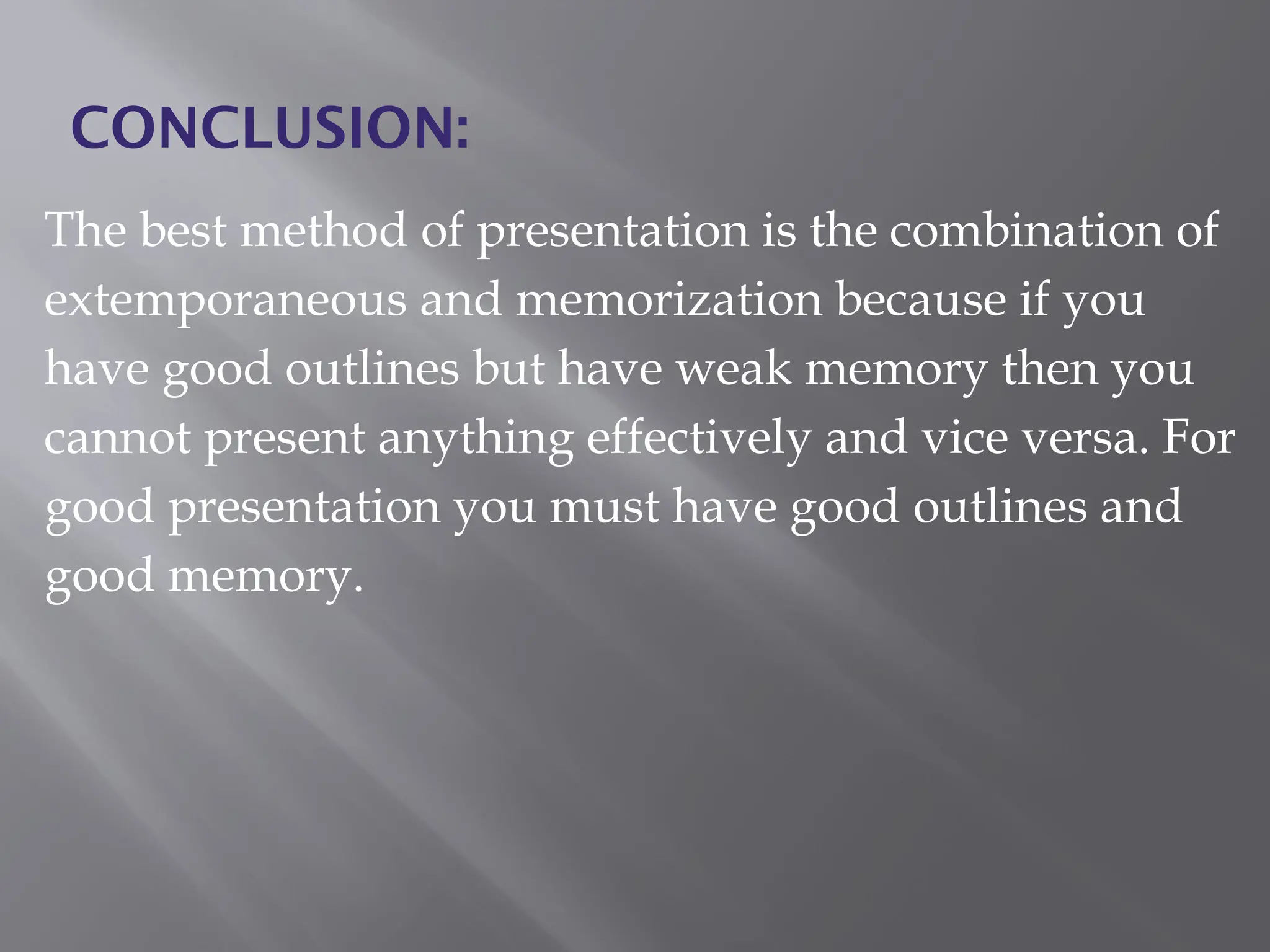 Methods of Oral Presentation: A comprehensive analysis | PPTX