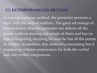 Methods of Oral Presentation: A comprehensive analysis | PPTX