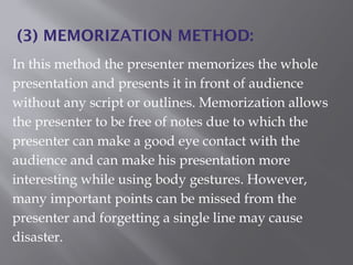 Methods of Oral Presentation: A comprehensive analysis | PPTX