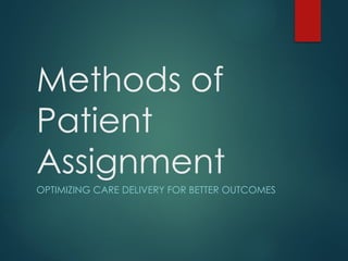 Methods_of_Patient_Assignment.pptx mmmmmmm | PPTX