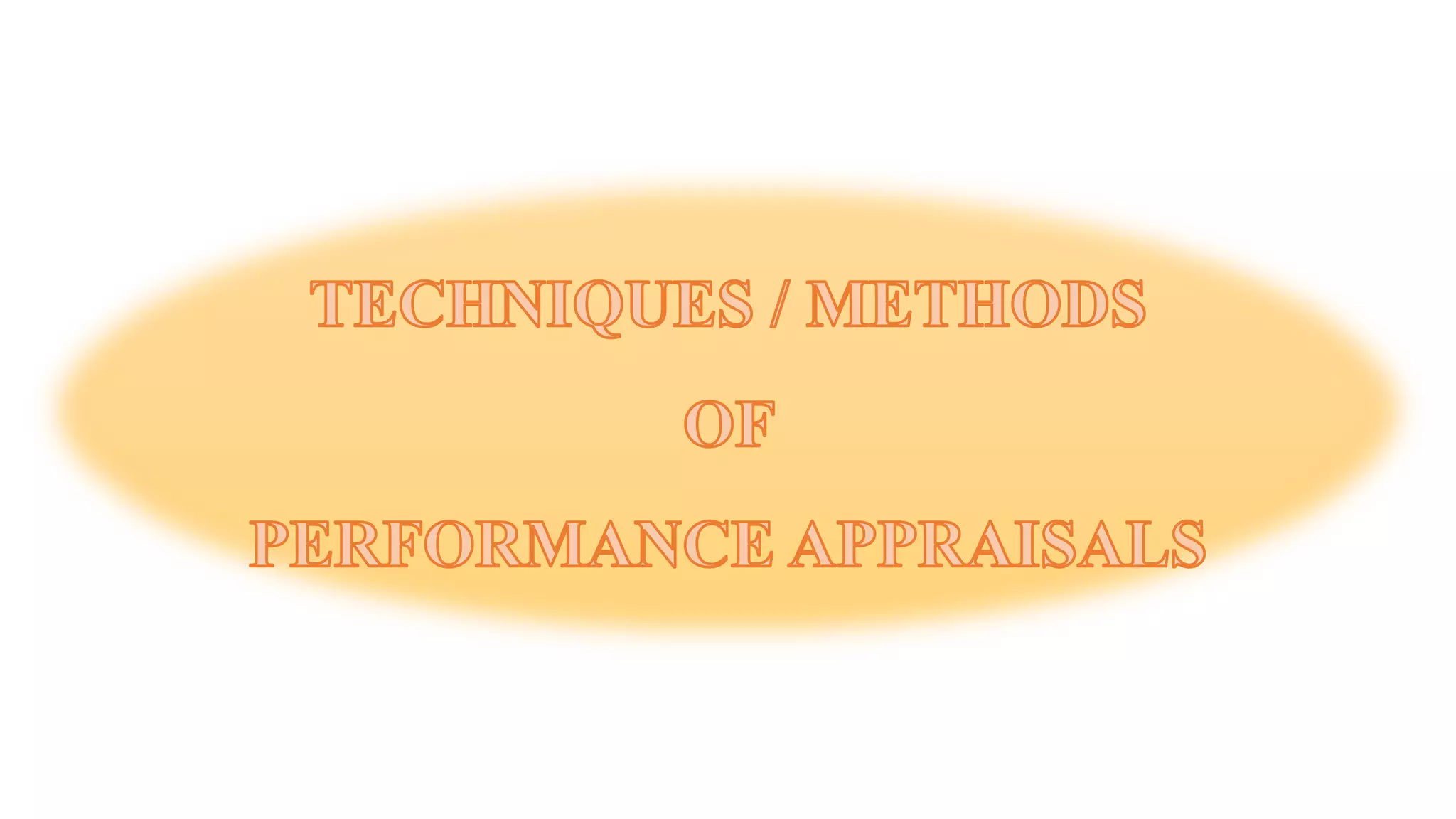 Methods Of Performance Appraisal Ppt