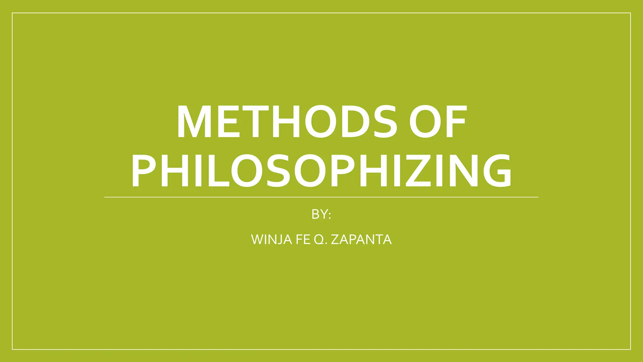 METHODS OF PHILOSOPHIZING.pptx | Science