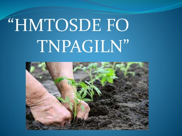 Methods of planting | PPTX