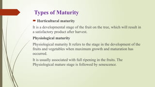 Methods of Precooling(maturity and types of maturity).pptx