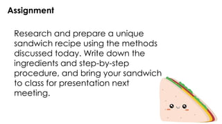 Methods of Preparing Sandwiches by YUNTING | PPTX