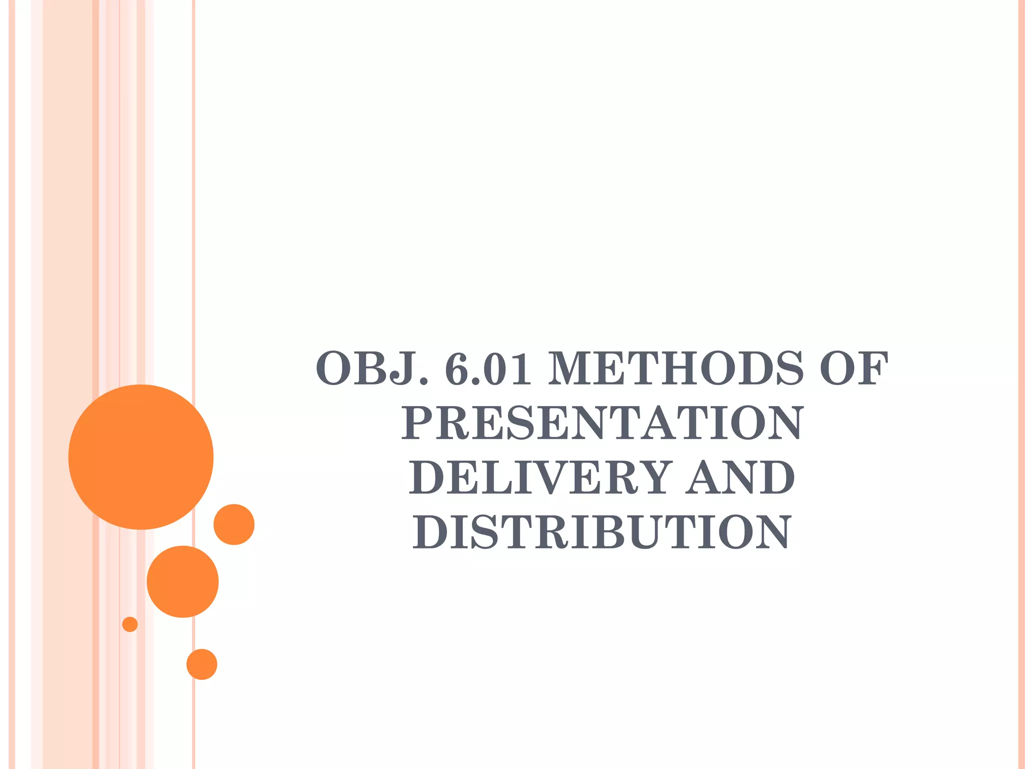 Methods of presentation delivery | PPT