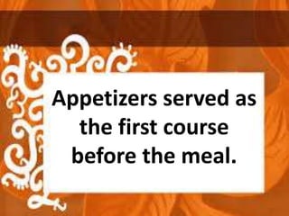 Methods of presenting appetizer | PPTX