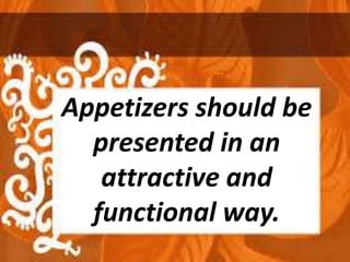 Methods of presenting appetizer | PPTX