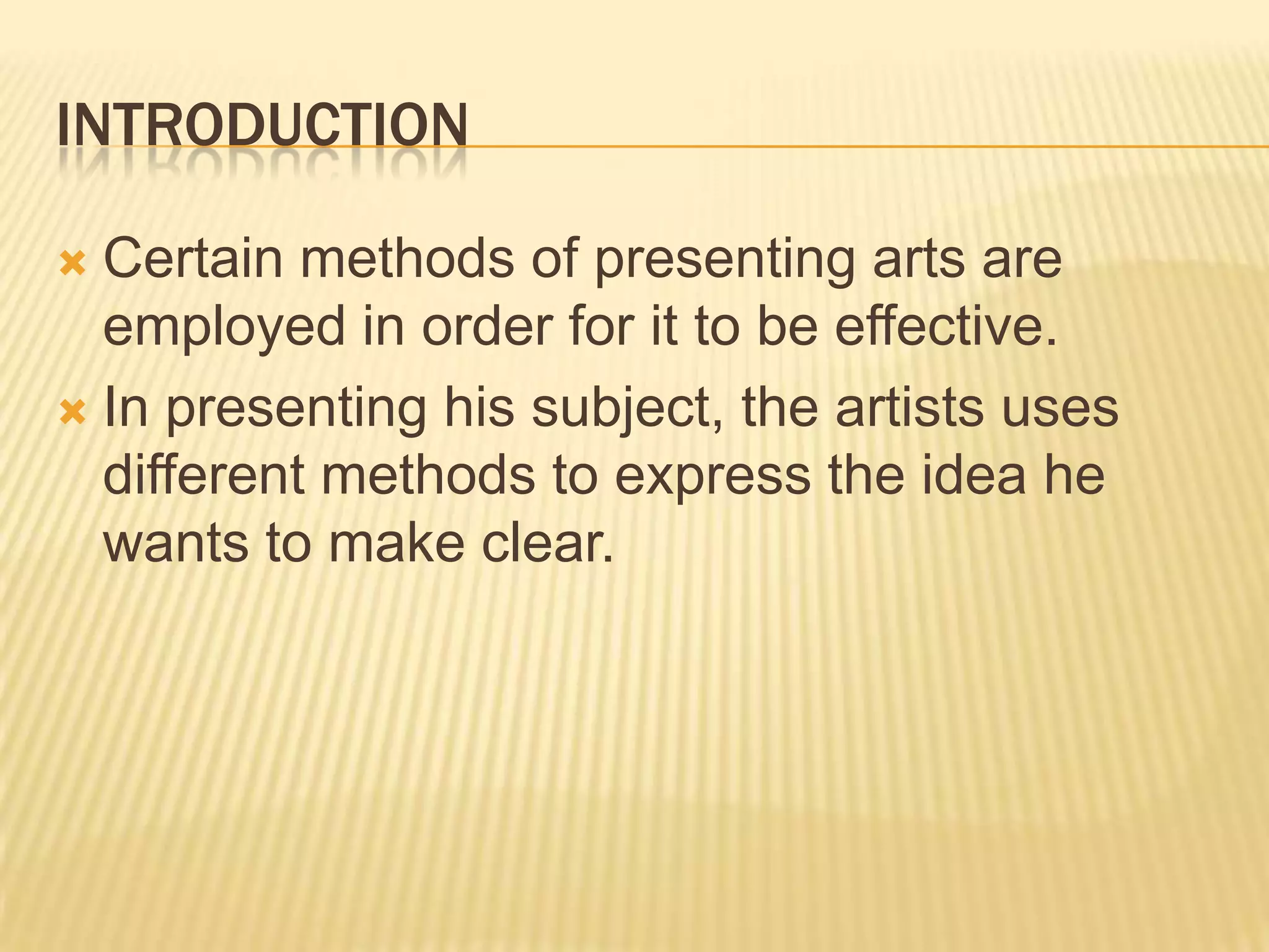 Methods of presenting art | PPTX