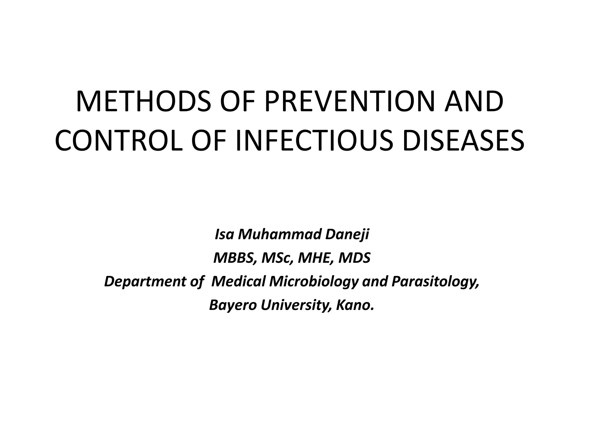 METHODS OF PREVENTION AND CONTROL OF INFECTIOUS DISEASESmipc.pptx