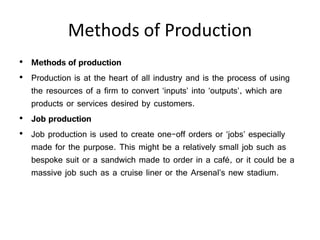 Methods of production | PPT
