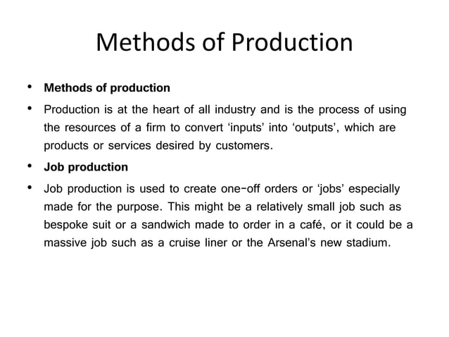 Methods of production | PPT