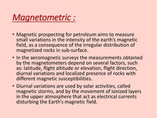 Methods of prospecting for oil and gas in fuel geology | PPTX