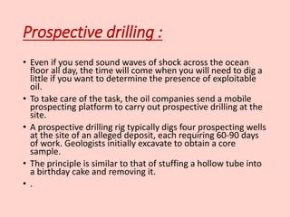 Methods of prospecting for oil and gas in fuel geology | PPTX