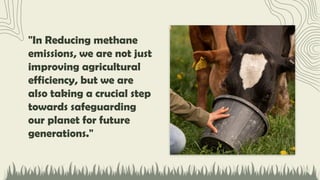 Methods of reducing methane production in rumen.pptx